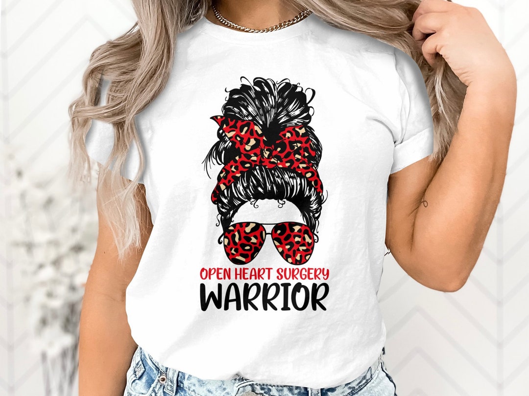 Messy Bun Open Heart Surgery Warrior Svg Png, Heart Surgery Survivor ...