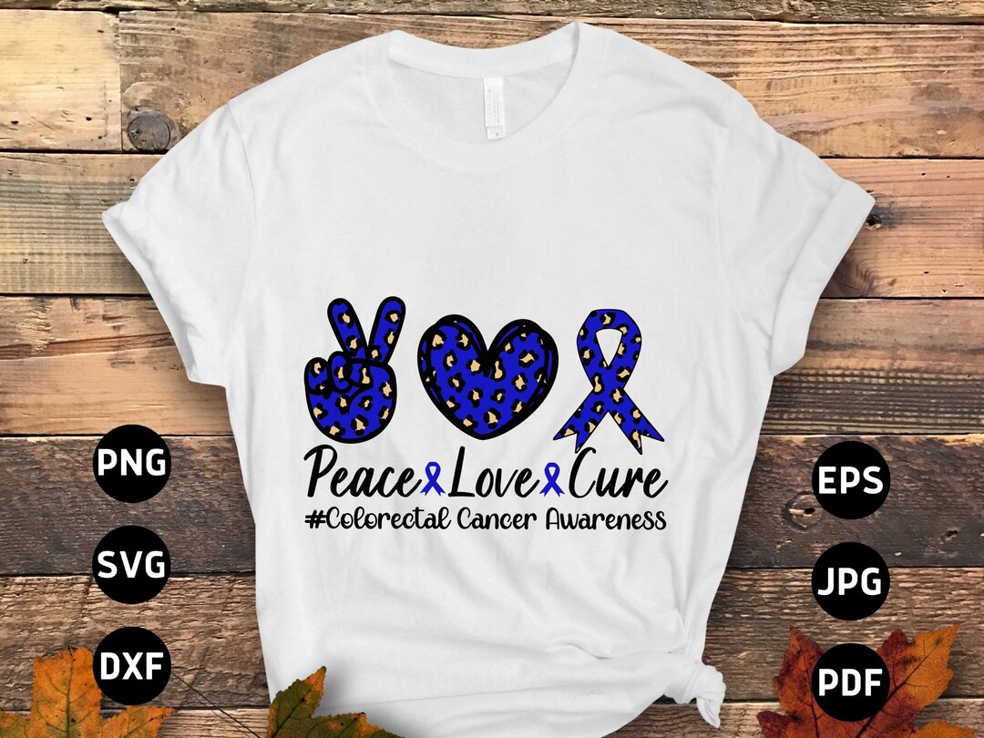 Colorectal Cancer Awareness Svg Png, Peace Love Cure Svg, Blue Ribbon ...