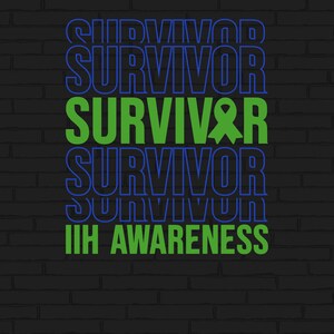 IIH Survivor Svg, Idiopathic Intracranial Hypertension Svg, Pseudotumor ...