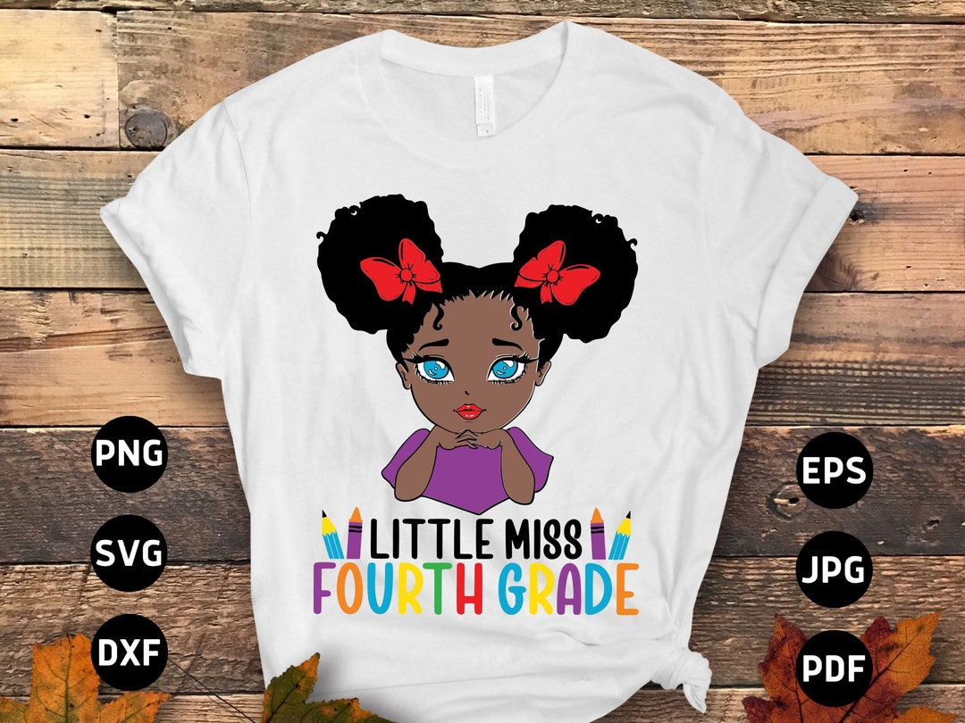 4th Grade Girl Svg, Little Miss 4th Grade Black Girl Svg Png, Back to ...