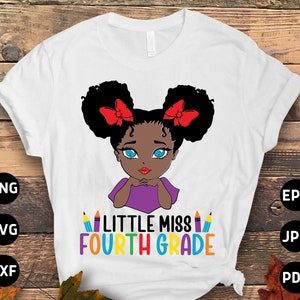 4th Grade Girl Svg, Little Miss 4th Grade Black Girl Svg Png, Back to ...