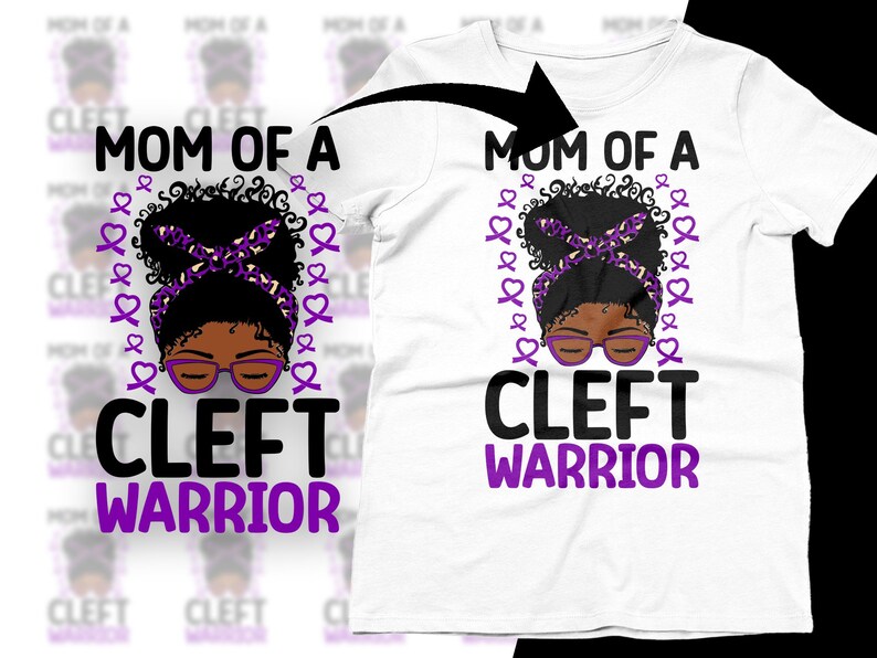 Cleft Craniofacial Awareness Svg Png, Mom of a Cleft Warrior Afro Messy ...