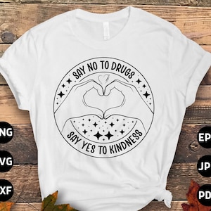 Say No to Drugs Say Yes to Kindness Svg Png, Red Ribbon Week Svg, Drug ...