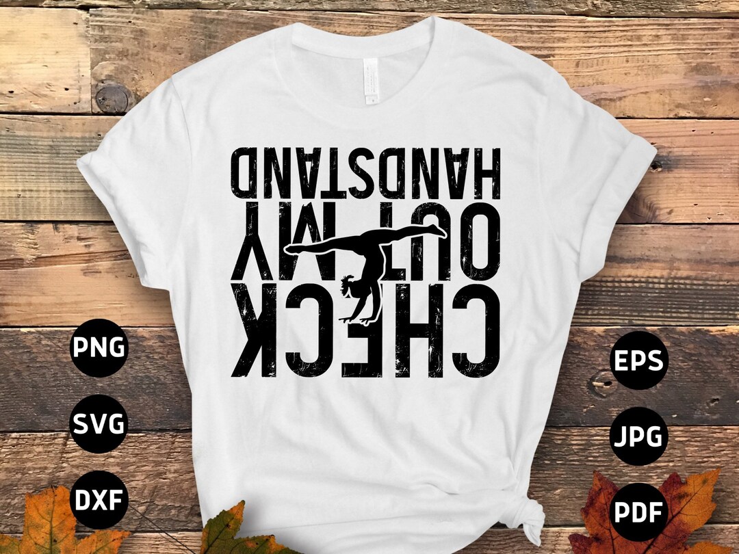 Gymnastics Svg Png, Check Out My Handstand Svg, Funny Gymnast Lovers ...