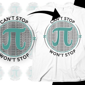 Pi Day Svg Png, Can't Stop Won't Stop Pi Day Svg, Funny Math Teacher ...