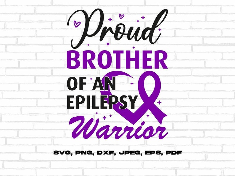 Epilepsy Awareness Svg Png Proud Brother of an Epilepsy - Etsy