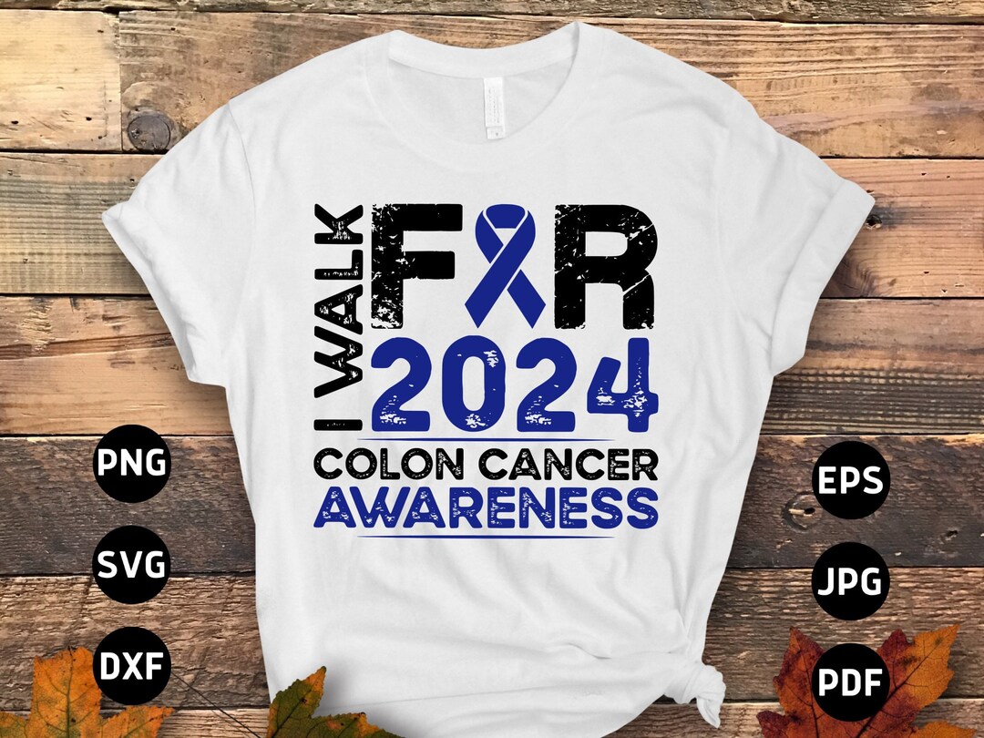 Walk for Colon Cancer Awareness Svg Png, Support Colon Cancer Awareness ...