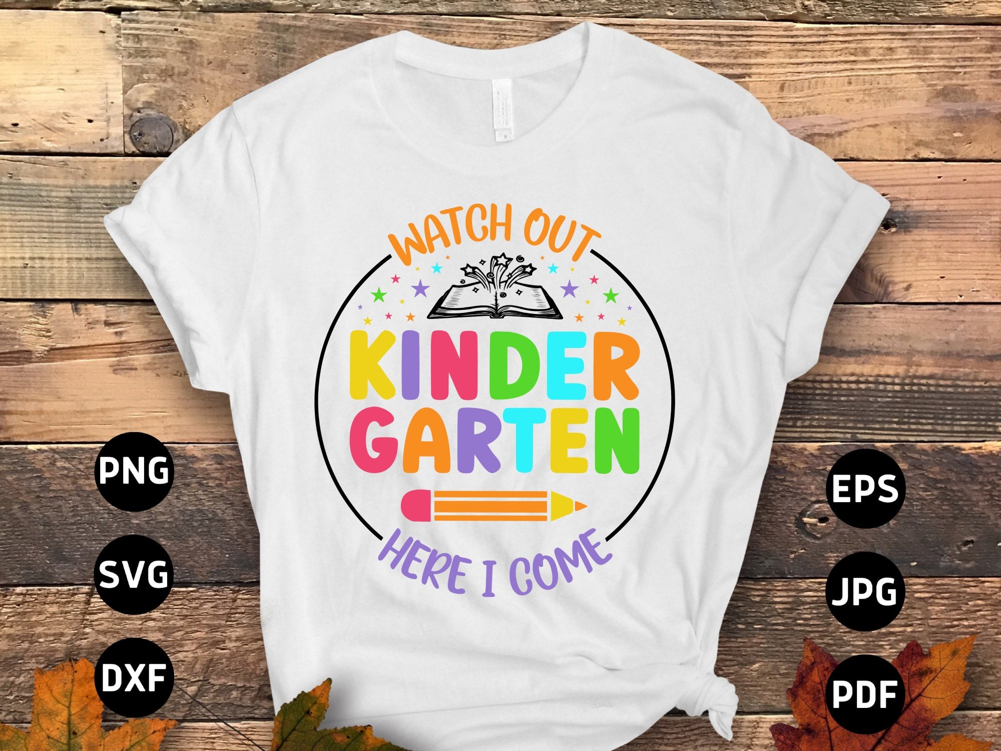 Watch Out Kindergarten Here I Come Svg Png Kindergarten Back - Etsy