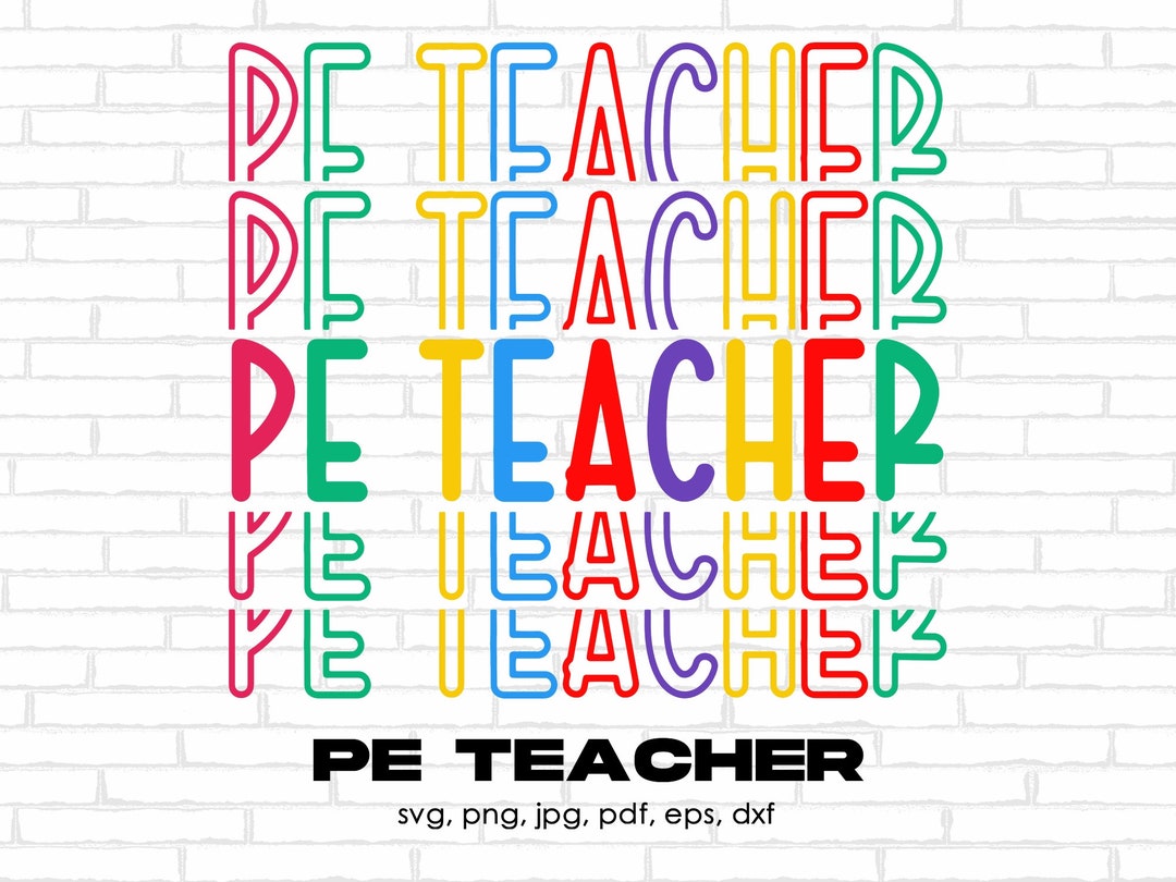Pe Teacher SVG PNG, Pe Teacher Gifts, Physical Education Teacher Svg ...