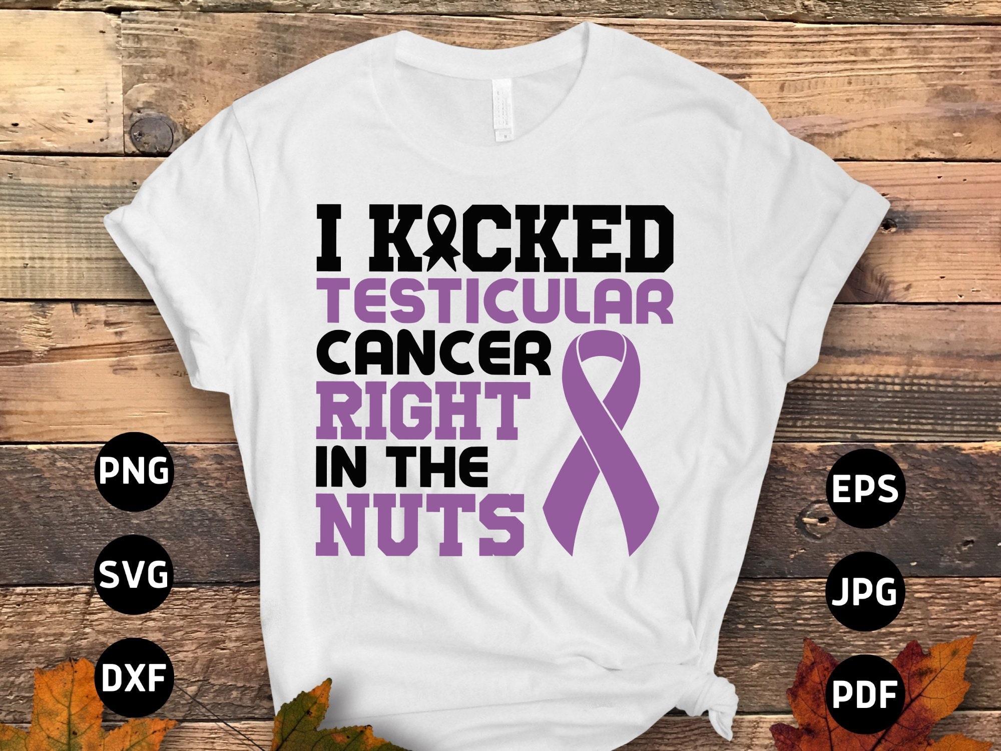 Testicular Cancer Awareness Svg Png I Kicked Testicular - Etsy