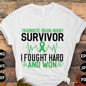 Brain Injury Svg Png, Survivor I Fought Hard and Won Svg, Green Ribbon ...