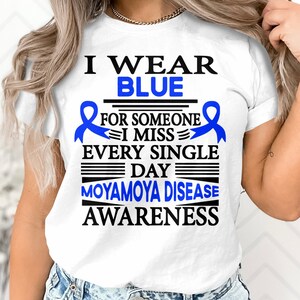 Moyamoya Disease Awareness Svg Png, I Wear Blue for Someone I Miss ...