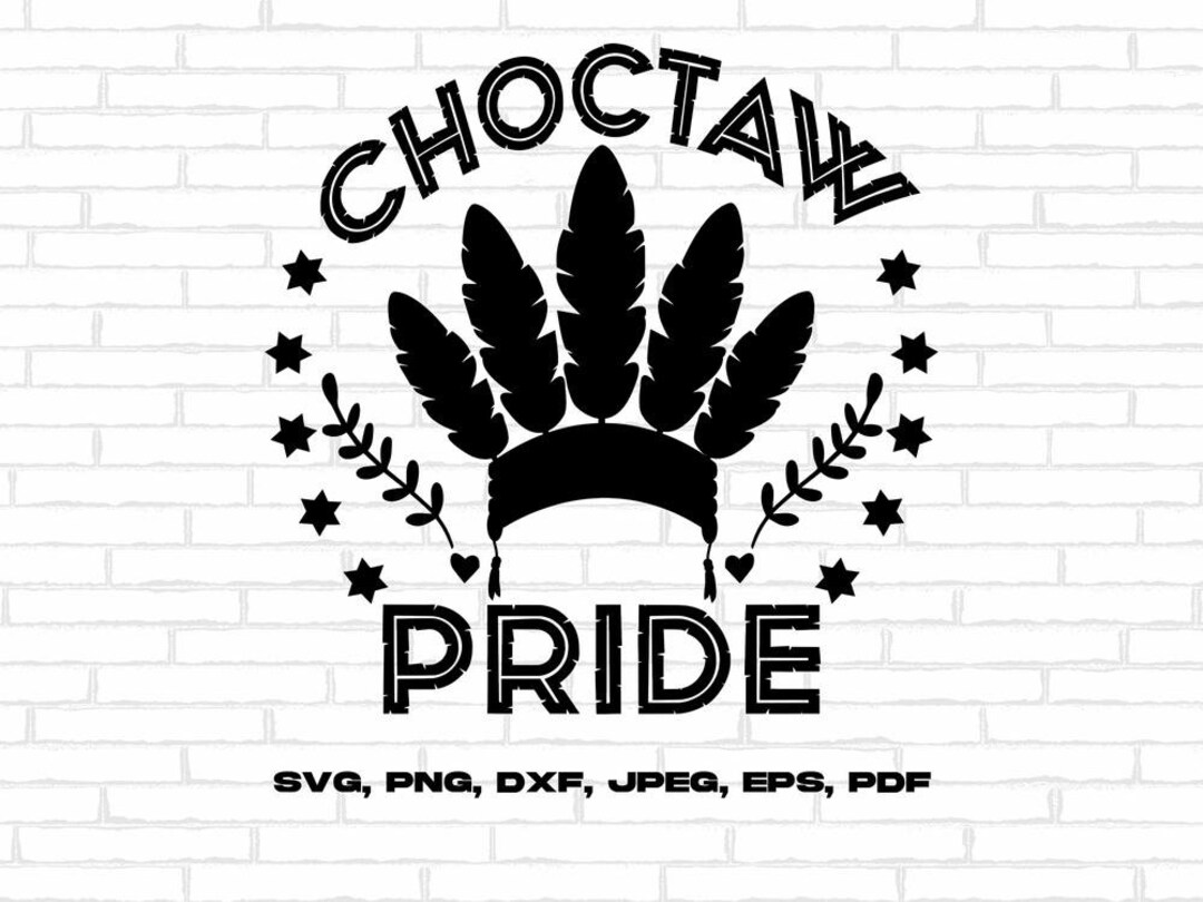 Native American Heritage Month Svg Png, Choctaw Pride Svg Cricut ...