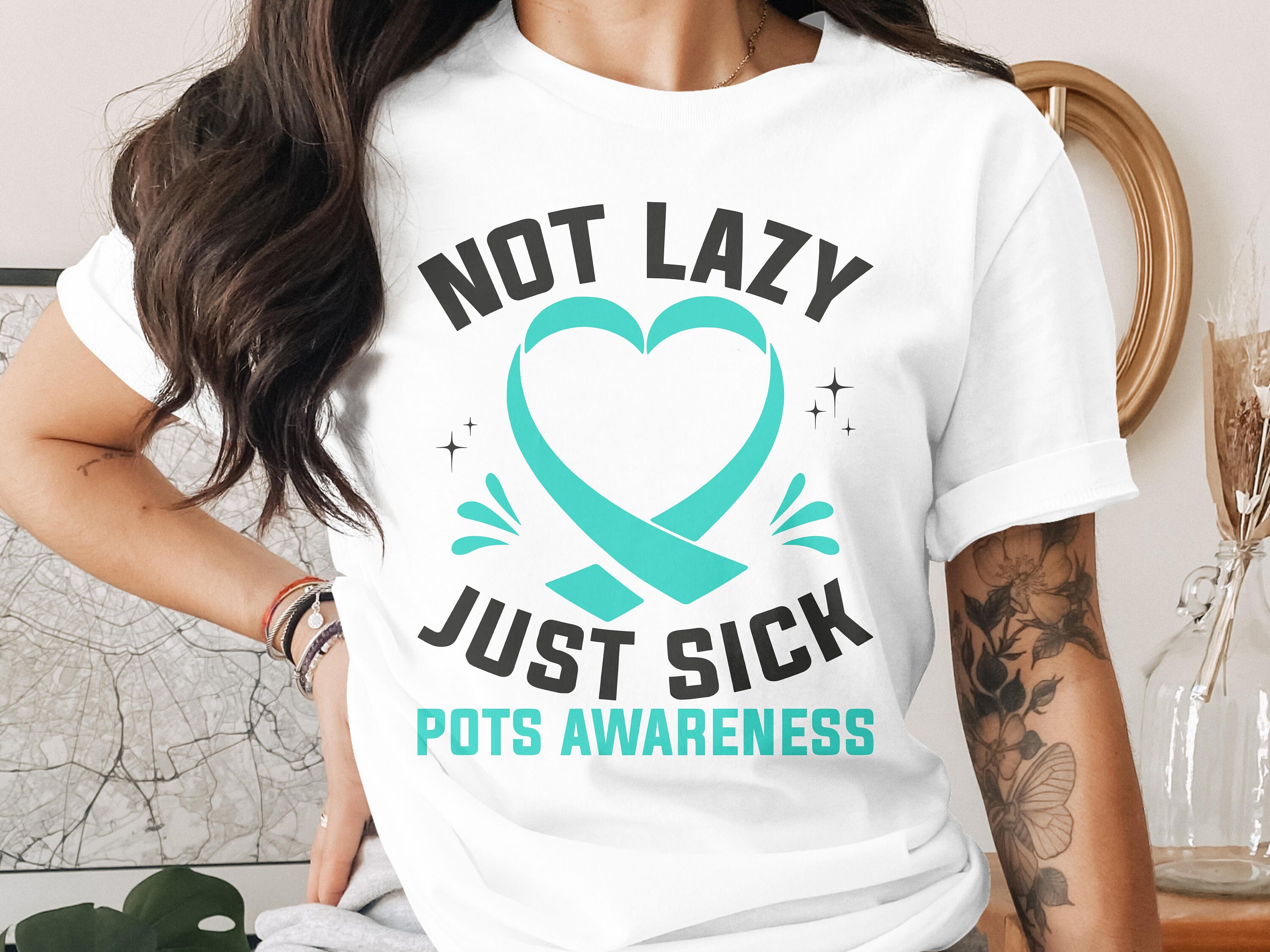 POTS Awareness Svg Png, Not Lazy Just Sick Svg, POTS Syndrome Svg ...
