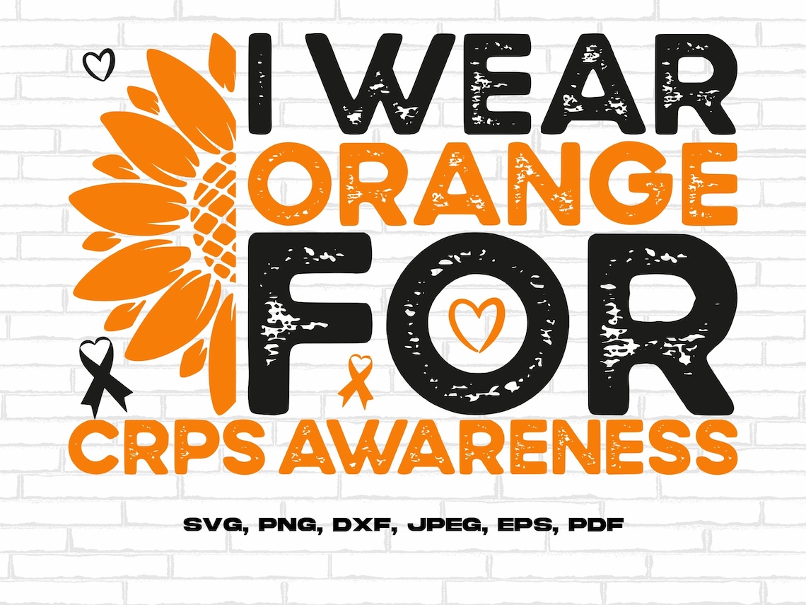 CRPS Awareness Svg Png, I Wear Orange for CRPS Awareness Svg, Orange ...