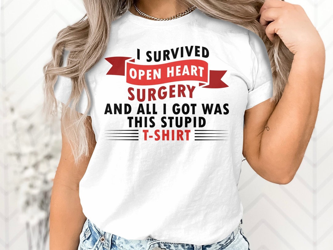 Funny Open Heart Surgery Survivor Svg Png, I Survived Open Heart ...
