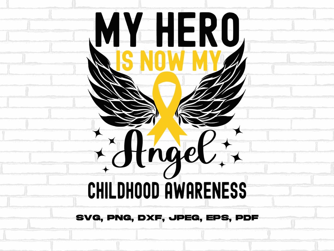 My Hero is Now My Angel Svg Png, Childhood Cancer Awareness Svg Png ...