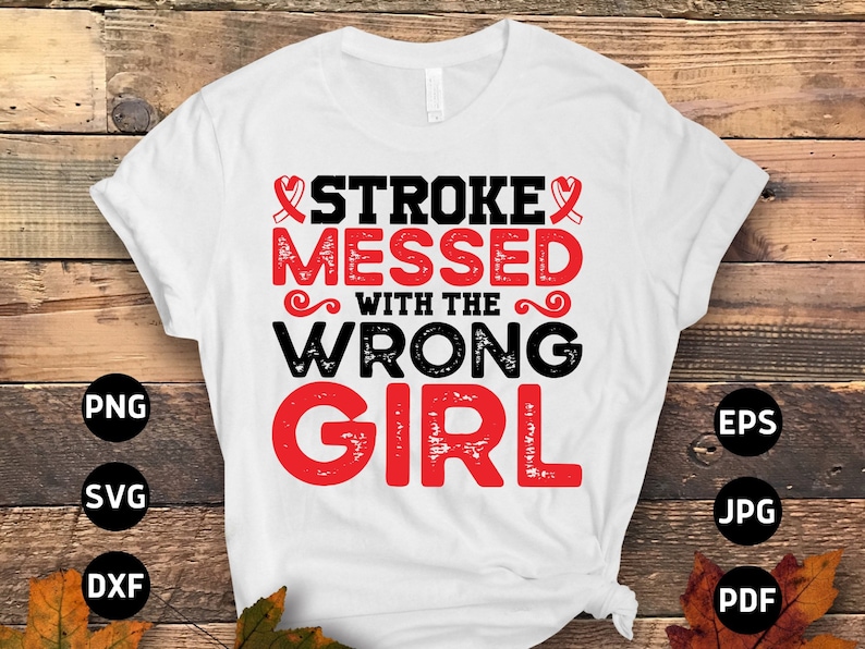 Stroke Awareness Svg Png Stroke Messed With the Wrong Girl - Etsy