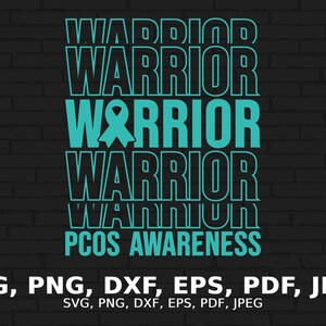 PCOS Warrior Svg, PCOS Warrior Svg Png, Ovary Syndrome Awareness Teal ...