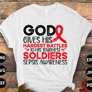 Sepsis Warrior Svg Png, God Gives His Hardest Battles to His Toughest ...
