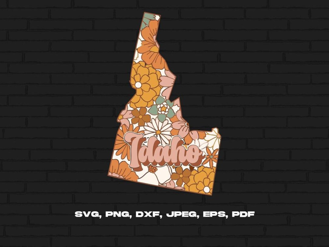 Idaho State Svg Png, Idaho Map Svg, Retro Idaho Flower Svg Cricut Cut ...
