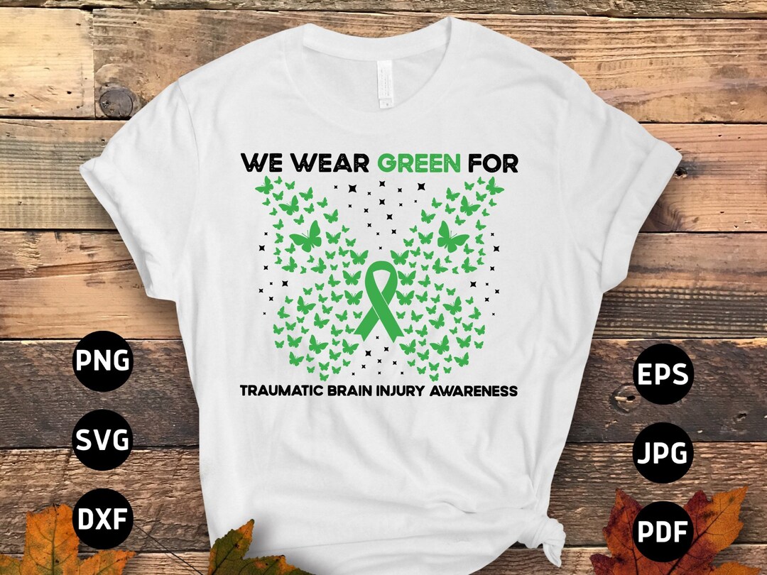 Butterfly Brain Injury Svg Png, We Wear Green for Traumatic Brain ...