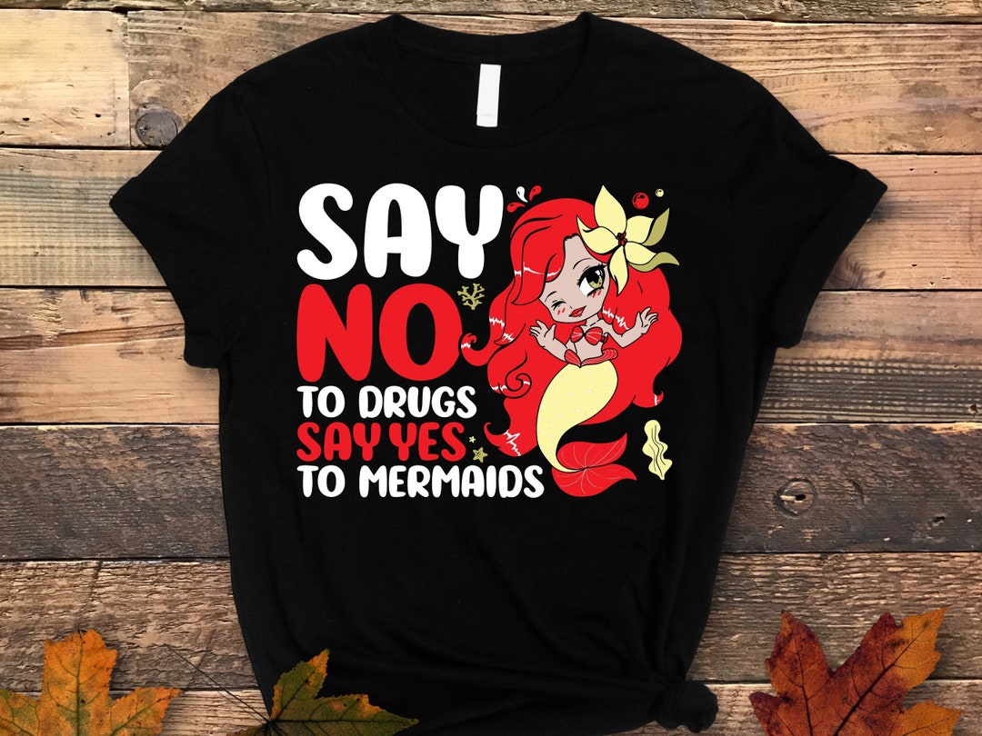Say No to Drugs Say Yes to Mermaids Svg Png, Girls Red Ribbon Week Svg ...