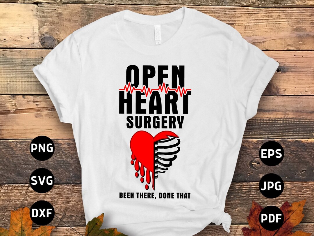 Open Heart Surgery Svg Png, Been There, Done That Svg, Heart Surgery ...