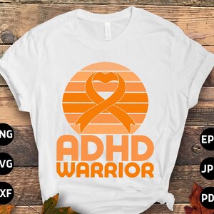 ADHD Warrior Png Svg, Orange Ribbon Svg Cricut Sublimation Design - Etsy