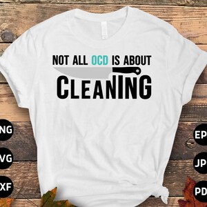 OCD Awareness Svg Png, Not All OCD is About Cleaning Svg, Obsessive ...