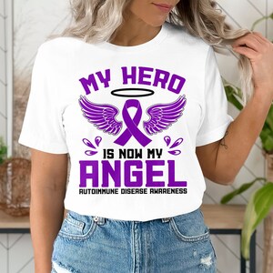 Autoimmune Disease Awareness Svg Png, My Hero is Now My Angel Svg ...