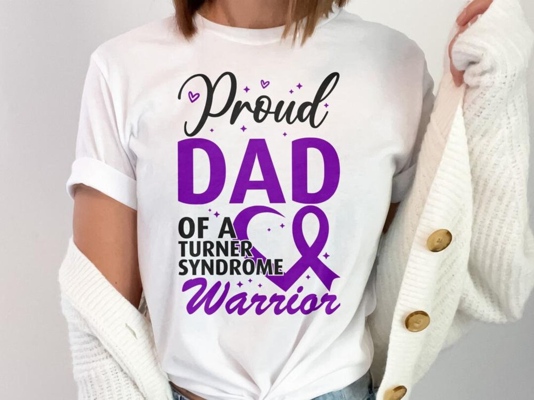 Turner Syndrome Awareness Svg Png, Proud Dad of a Turner Syndrome ...