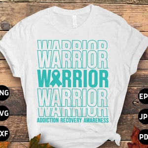 Addiction Recovery Warrior Svg, Addiction Recovery Awareness Svg Png ...