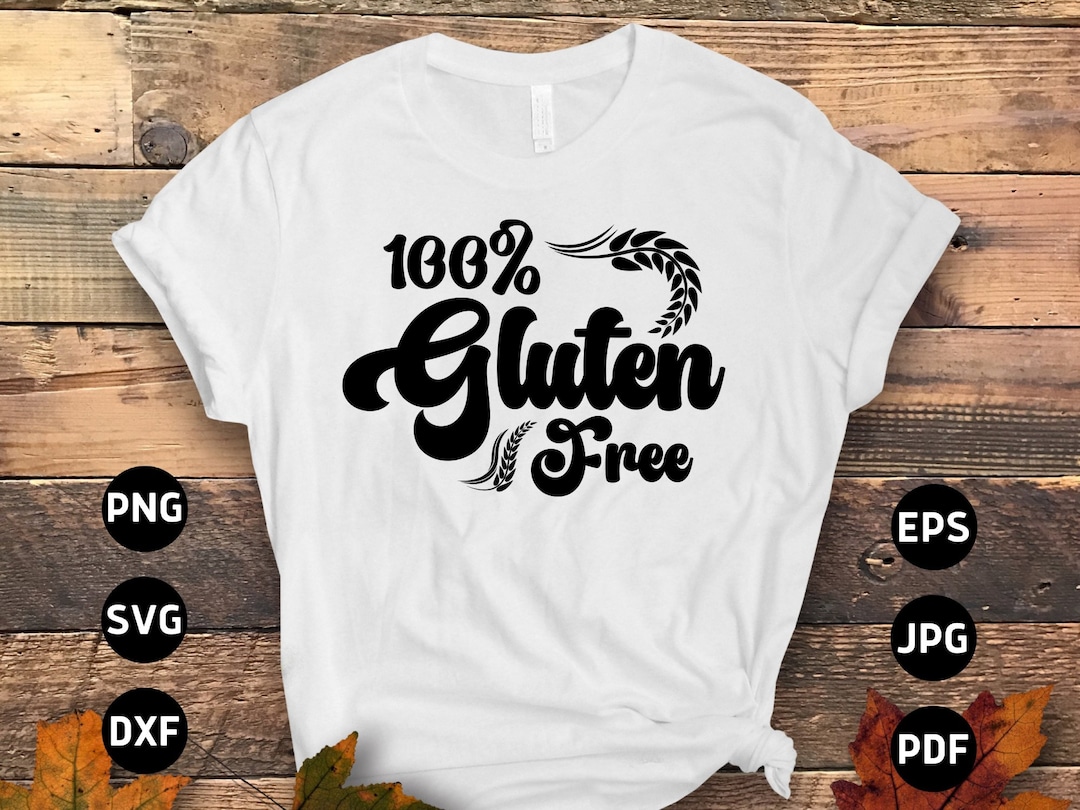 100% Gluten Free Svg Png, Gluten Free Svg, Celiac Disease Awareness Svg ...