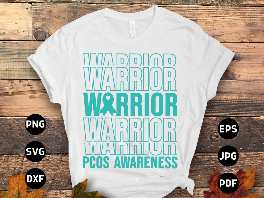 PCOS Warrior Svg, PCOS Warrior Svg Png, Ovary Syndrome Awareness Teal ...