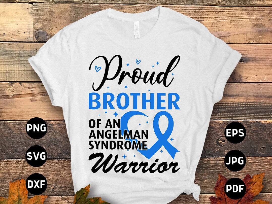 Conciencia del síndrome de Angelman Svg Png, orgulloso hermano de un guerrero del síndrome de ...
