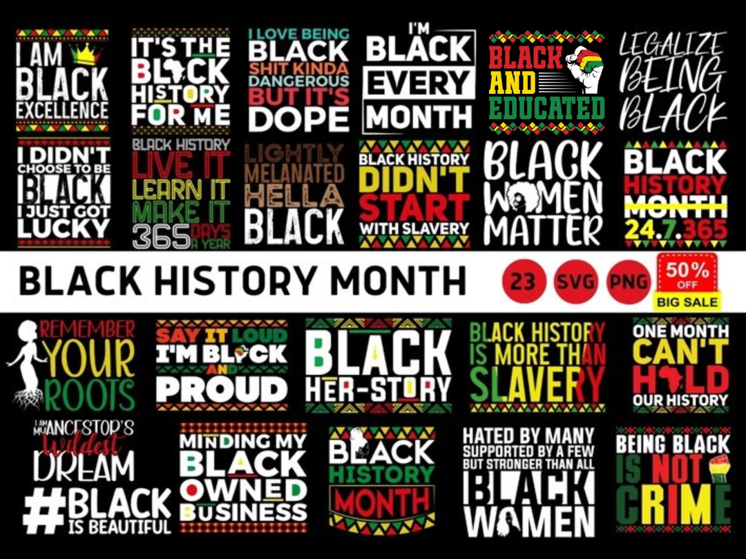 Black History Svg Png Bundle Black History Month Svg Bundle Black