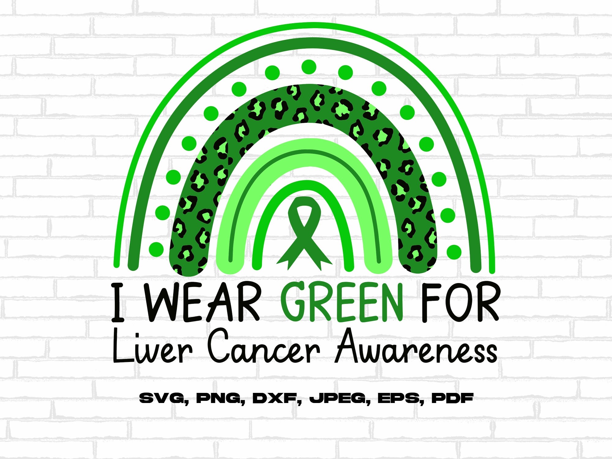 Liver Cancer Awareness Rainbow Svg Png I Wear Green for Liver - Etsy