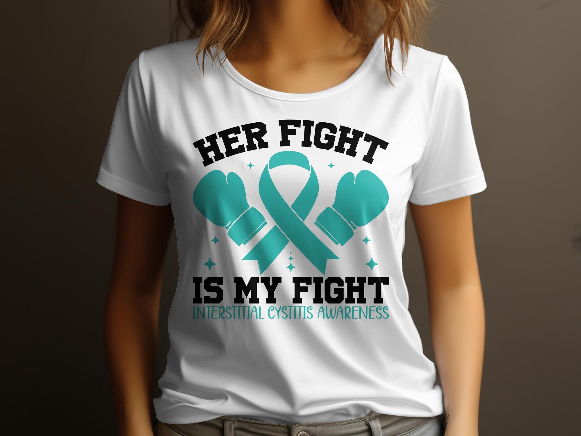 Interstitial Cystitis Awareness Svg Png Her Fight is My Fight - Etsy