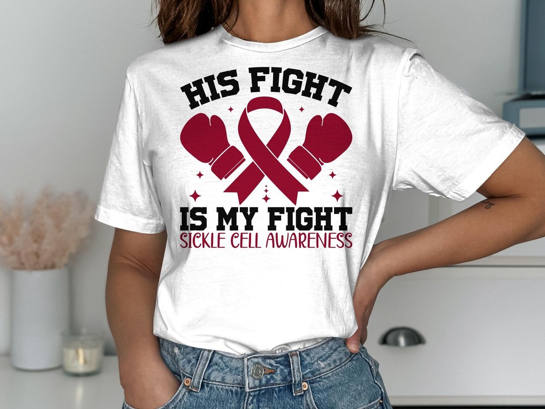 Sickle Cell Awareness Svg Png, His Fight is My Fight Svg, Anemia ...