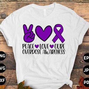 Overdose Awareness Svg Png, Peace Love Cure Design (digital Download ...
