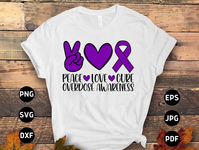 Overdose Awareness Svg Png, Peace Love Cure Design (digital Download ...
