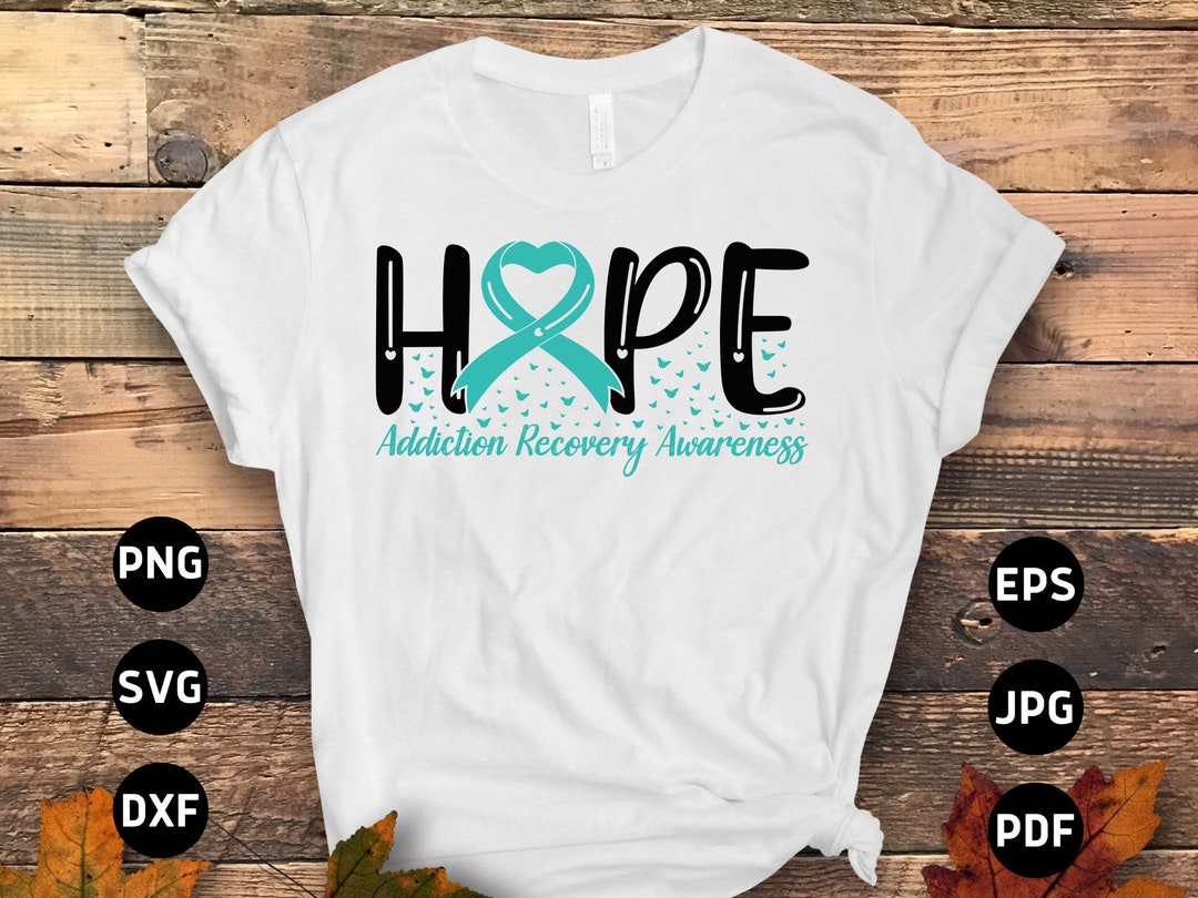 Addiction Recovery Awareness Svg Png, Hope Addiction Recovery Svg, Teal ...