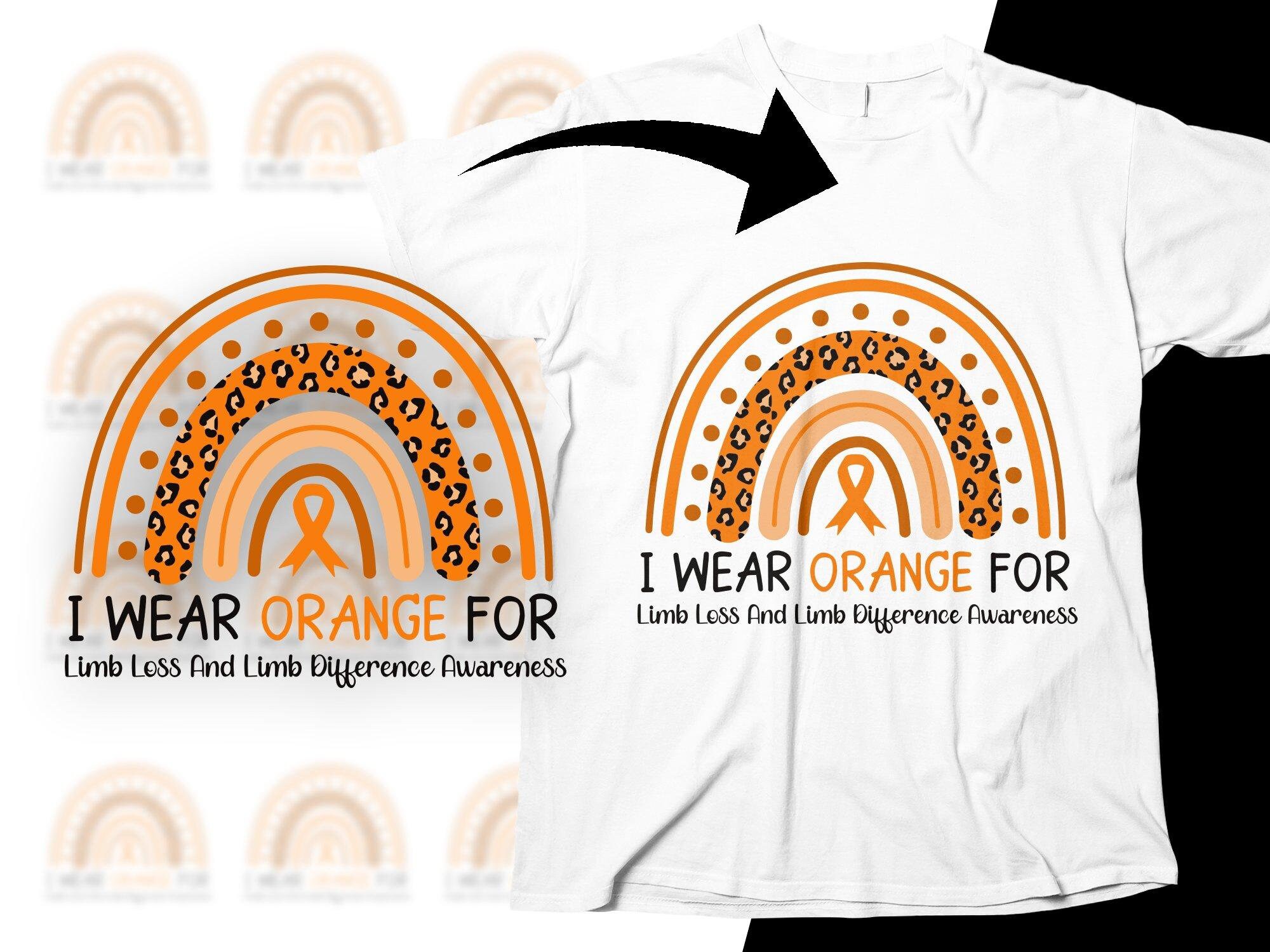 Limb Loss Awareness Svg Png I We Wear Orange Limb Loss and - Etsy