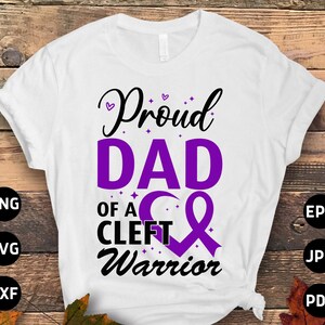 Cleft Craniofacial Awareness Svg Png, Proud Dad of a Cleft Warrior Svg ...
