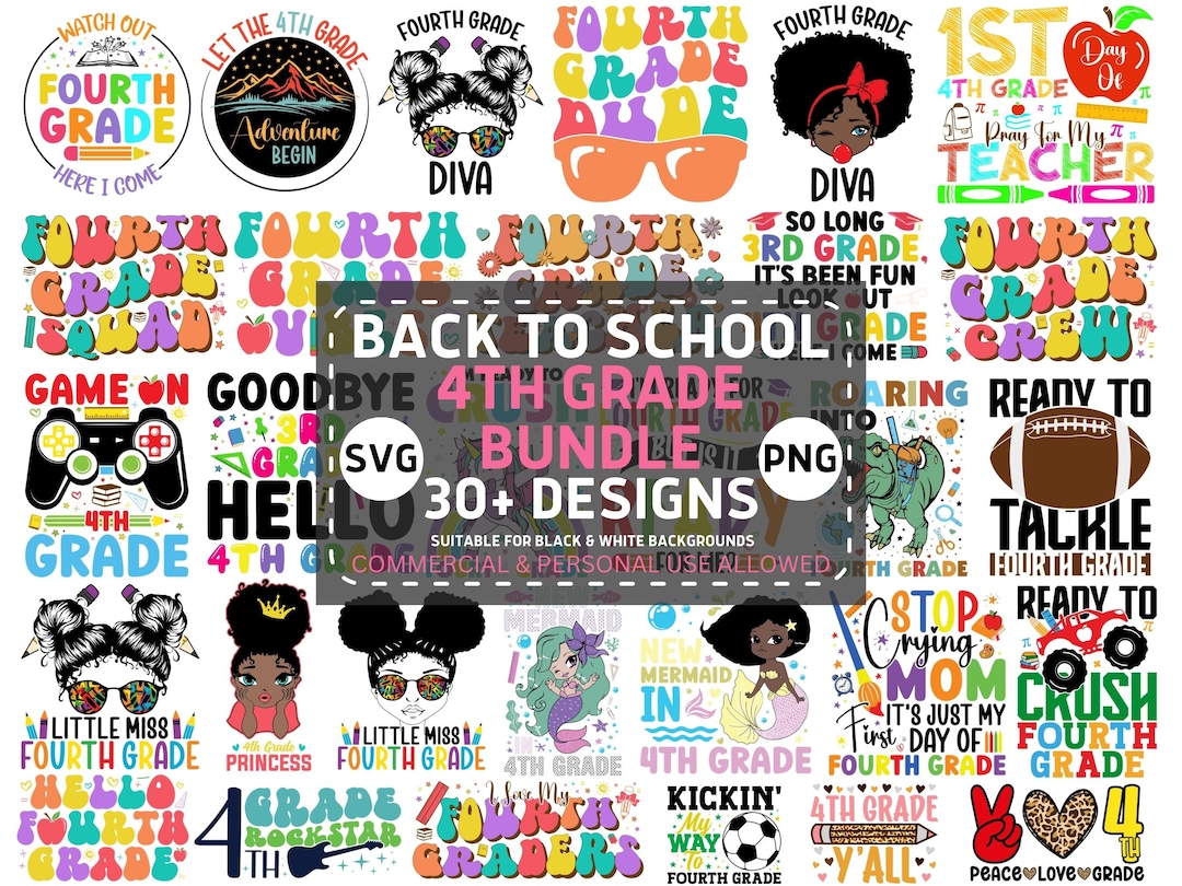 4th Grade Svg Png Bundle, Back to School Fourth Grade Svg, First Day of ...