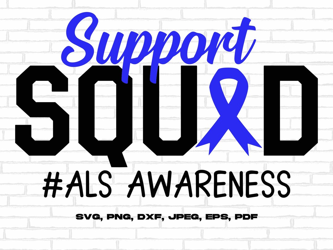 ALS Awareness Svg Png, Support Squad Svg, Blue Ribbon Svg Cricut Ready ...