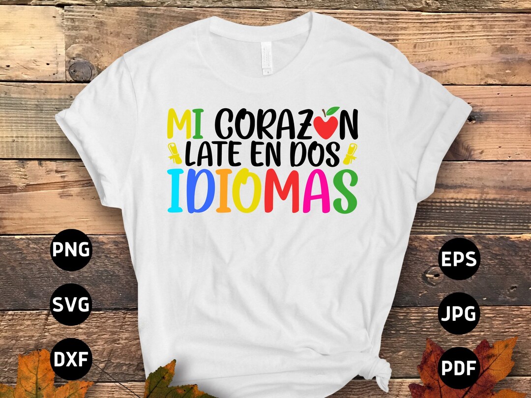 Bilingual Teacher Svg, Mi Corazon Late En Dos Idiomas Svg Png, Spanish ...