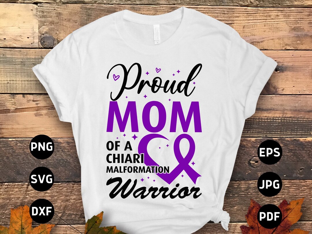 Chiari Malformation Awareness Svg Png, Prod Mom of a Chiari ...
