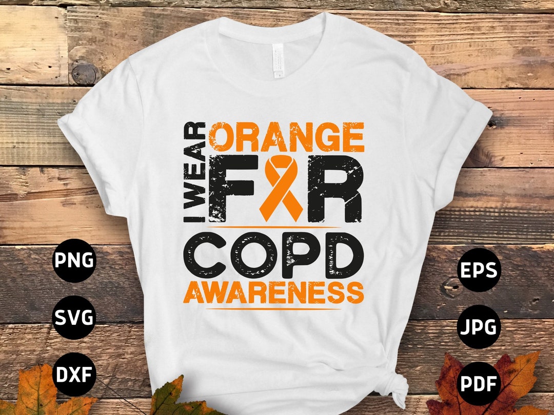 I Wear Orange for COPD Awareness Svg Png, Orange Ribbon Svg, COPD ...